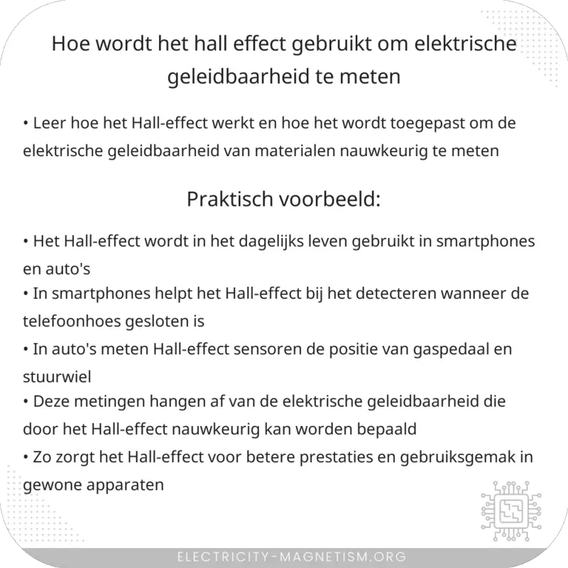 Hoe wordt het Hall-effect gebruikt om elektrische geleidbaarheid te meten?