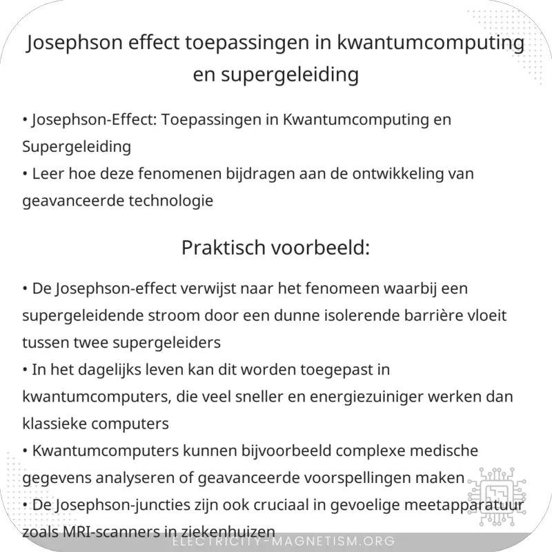 Josephson-Effect: Toepassingen in Kwantumcomputing en Supergeleiding ...