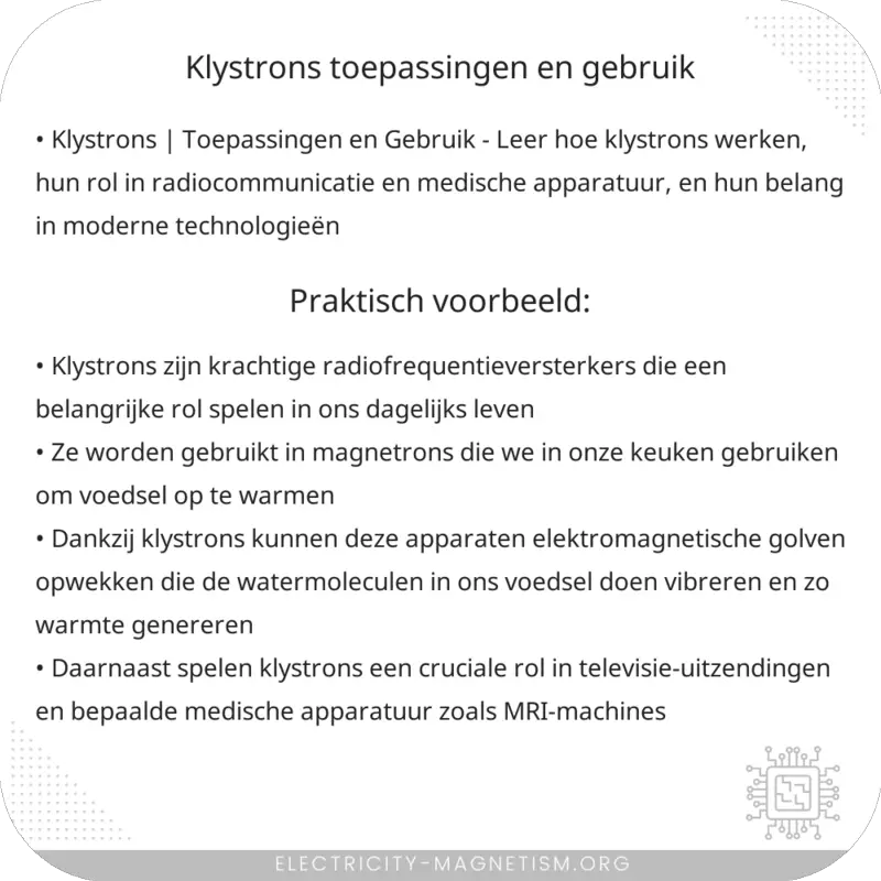 Klystrons | Toepassingen en Gebruik – Electricity – Magnetism