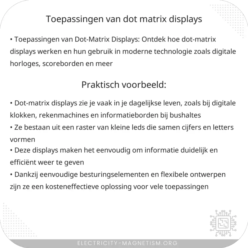 Toepassingen van Dot-Matrix Displays – Electricity – Magnetism