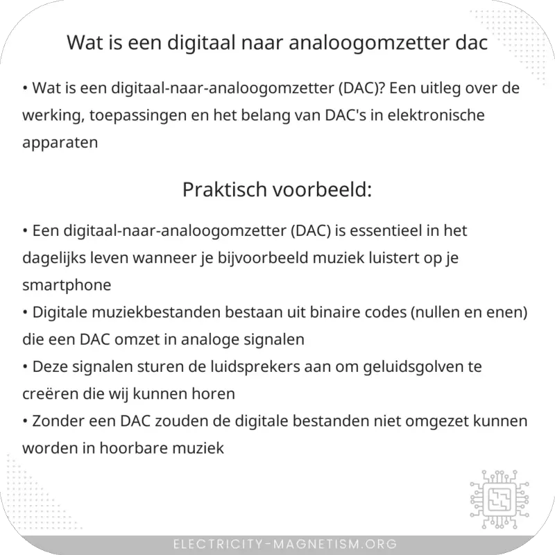 Wat is een digitaal-naar-analoog converter (DAC)?