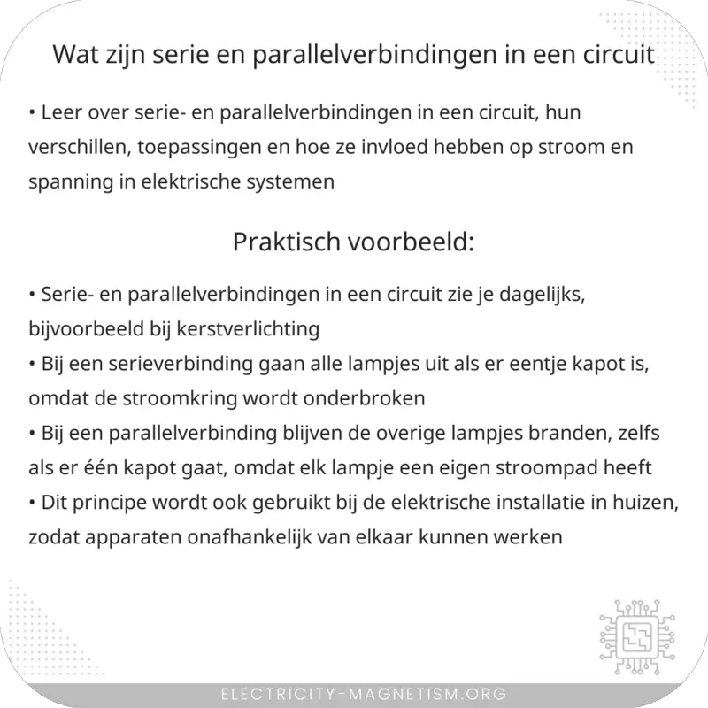 Wat zijn serie- en parallelverbindingen in een circuit?
