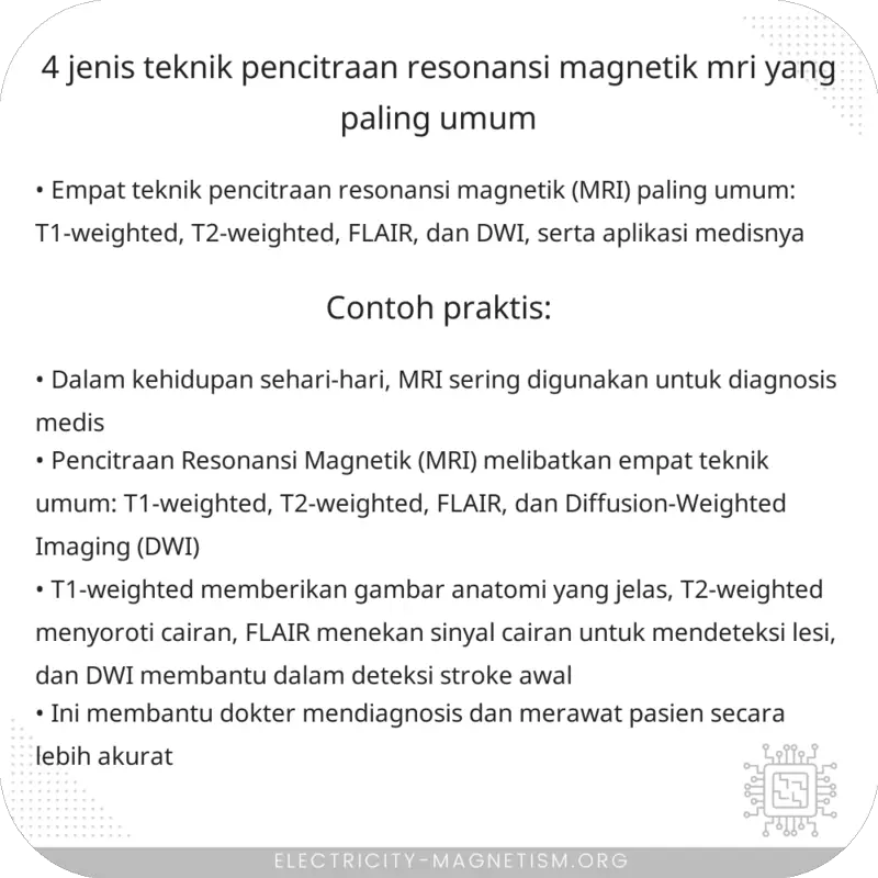 4 Jenis Teknik Pencitraan Resonansi Magnetik (MRI) yang Paling Umum 4 Jenis Teknik Pencitraan Resonansi Magnetik (MRI) yang Paling Umum