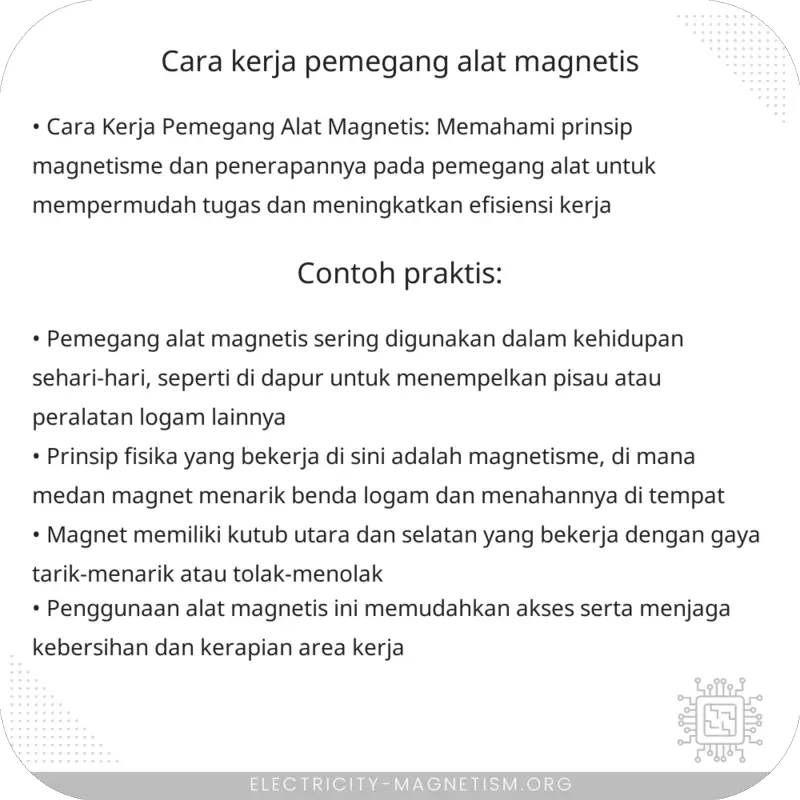 Cara Kerja Pemegang Alat Magnetis – Electricity – Magnetism