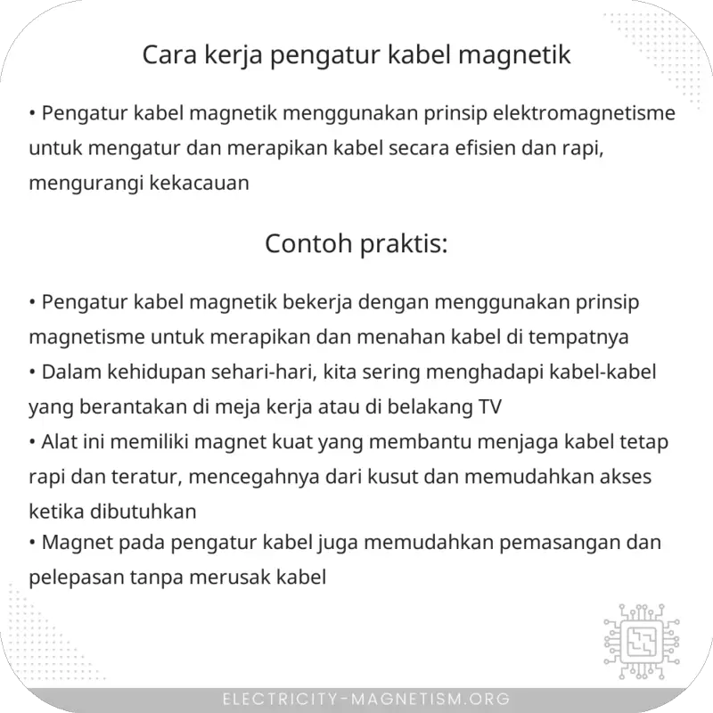 Cara Kerja Pengatur Kabel Magnetik