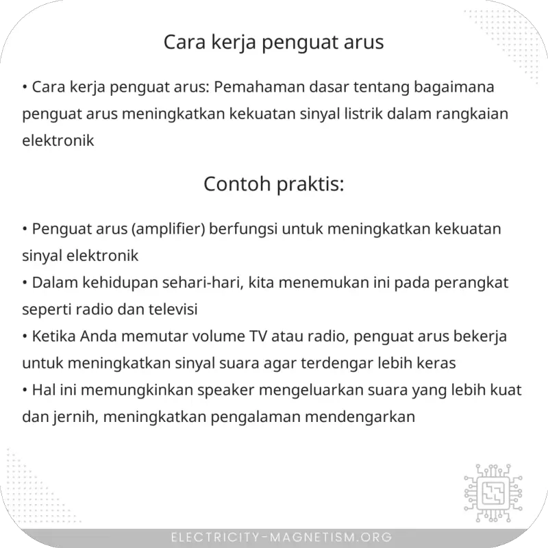 Cara Kerja Penguat Arus – Electricity – Magnetism
