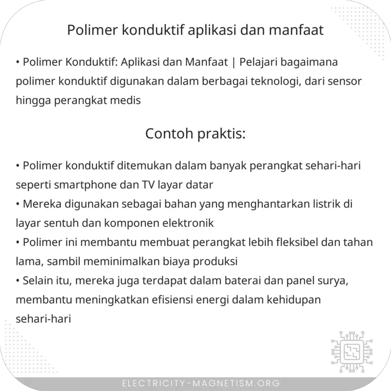 Polimer Konduktif | Aplikasi dan Manfaat – Electricity – Magnetism