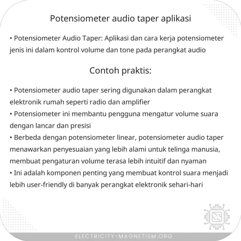 Potensiometer Audio Taper | Aplikasi – Electricity – Magnetism