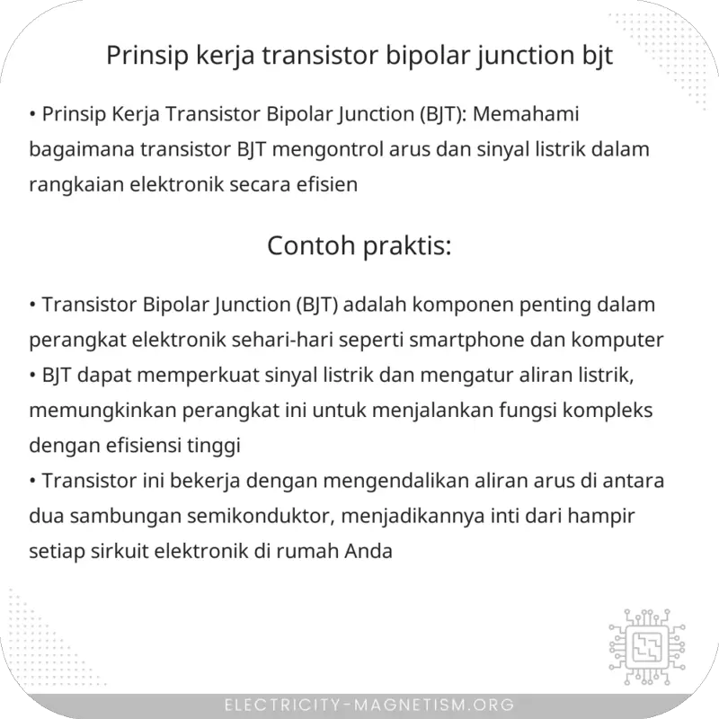 Prinsip Kerja Transistor Bipolar Junction (BJT) – Electricity – Magnetism