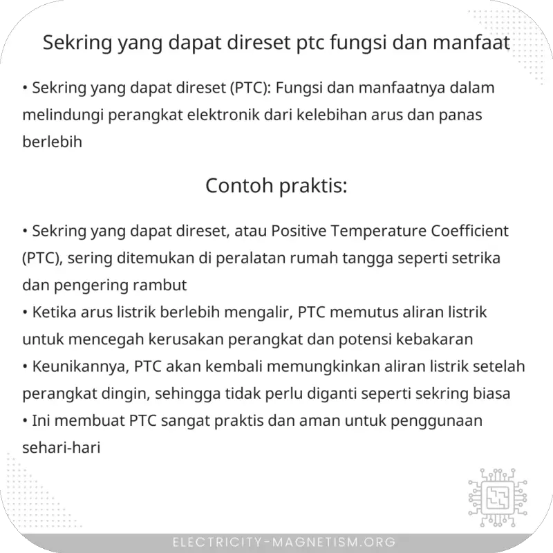 Sekring yang Dapat Direset (PTC) | Fungsi dan Manfaat – Electricity – Magnetism