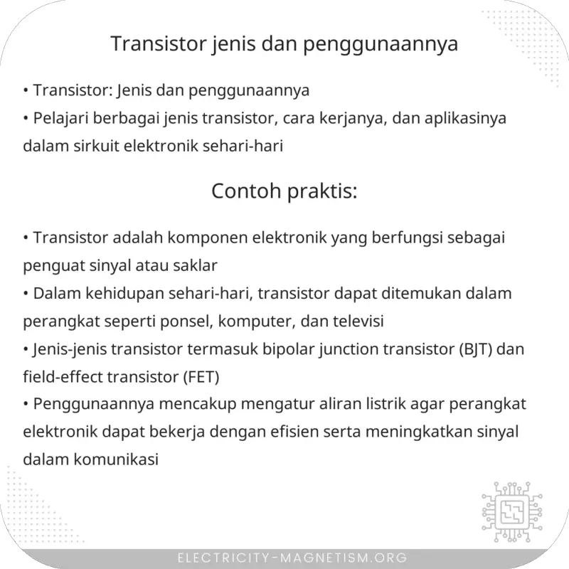 Transistor | Jenis dan Penggunaannya